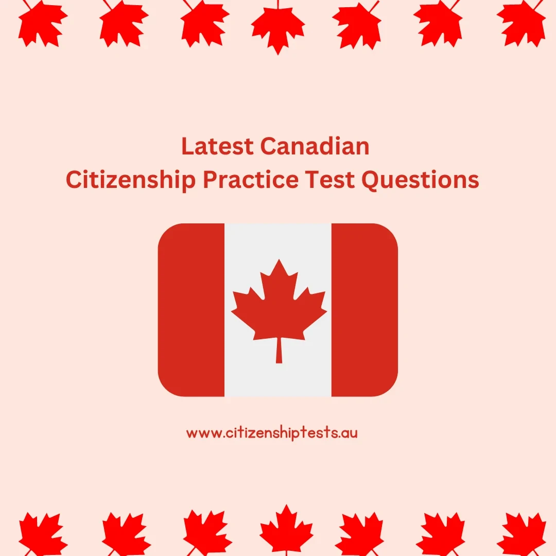 Canadian Citizenship Test Practice Questions